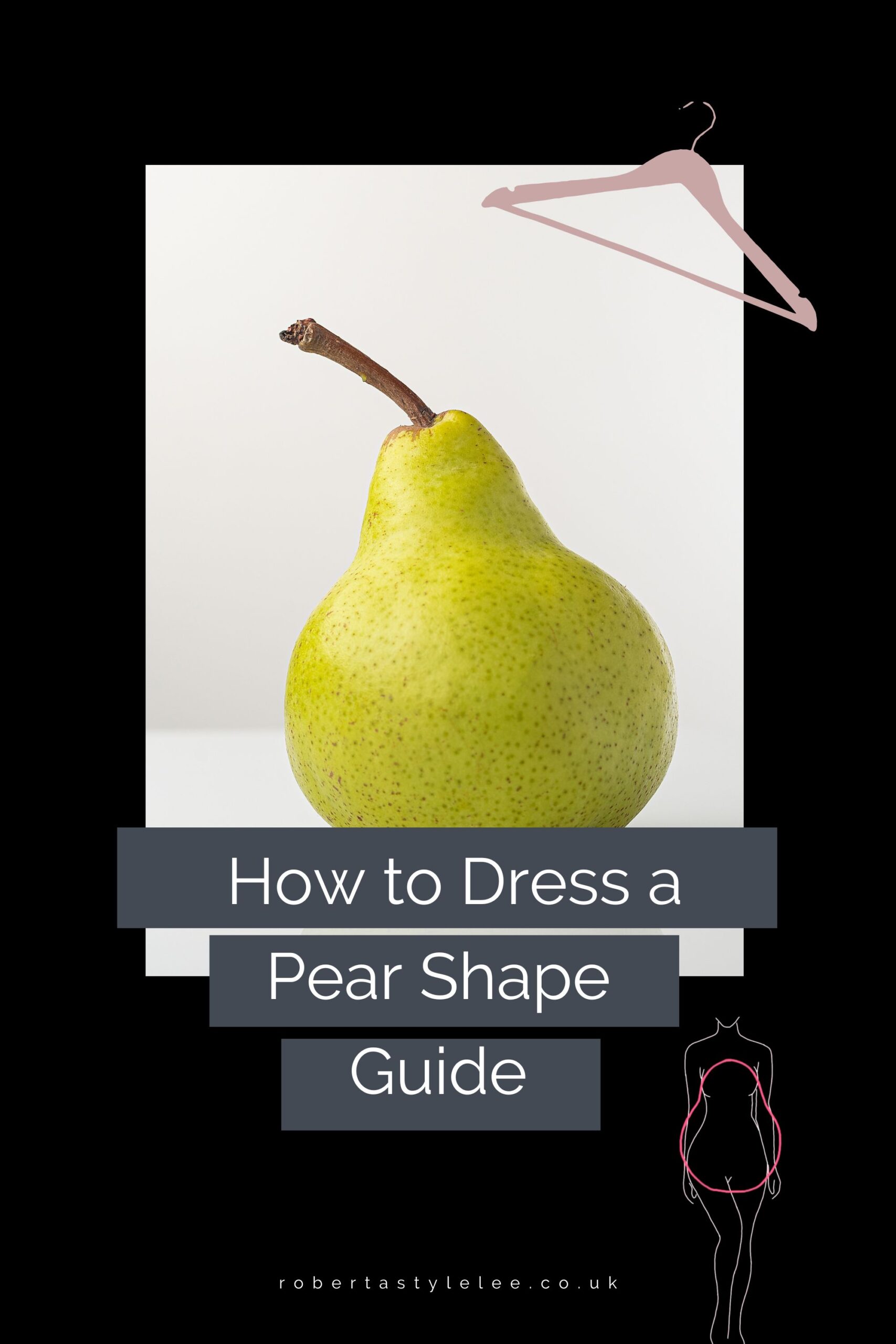 Pear Body Shape Guide – Roberta Lee – The Sustainable Stylist