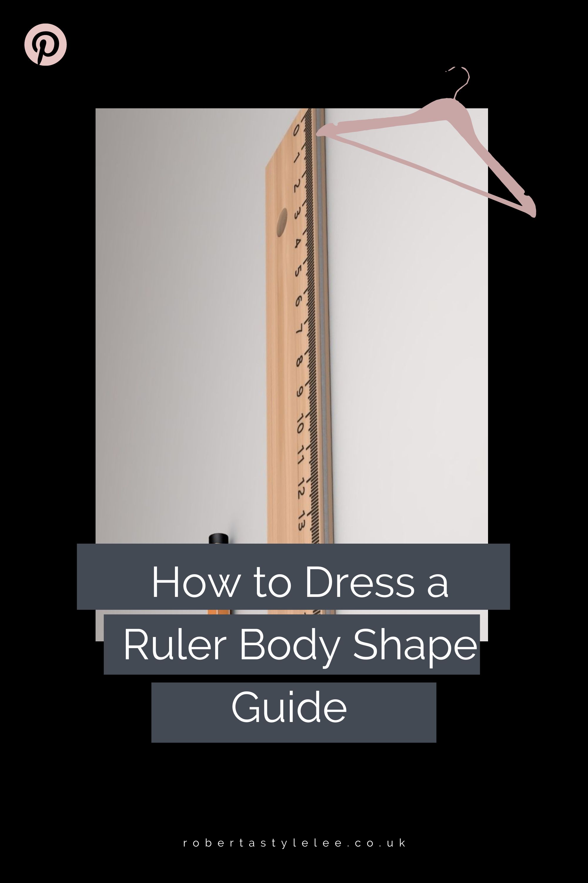 Ruler Body Shape Guide | Roberta Lee - The Sustainable Stylist