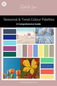 Seasonal & Tonal Colour Palettes - A Comprehensive Guide | Roberta Lee ...